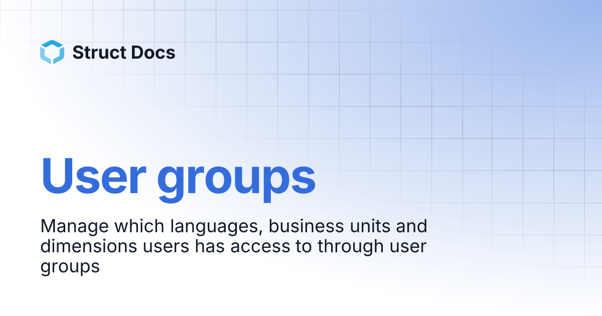 User groups | Struct Docs
