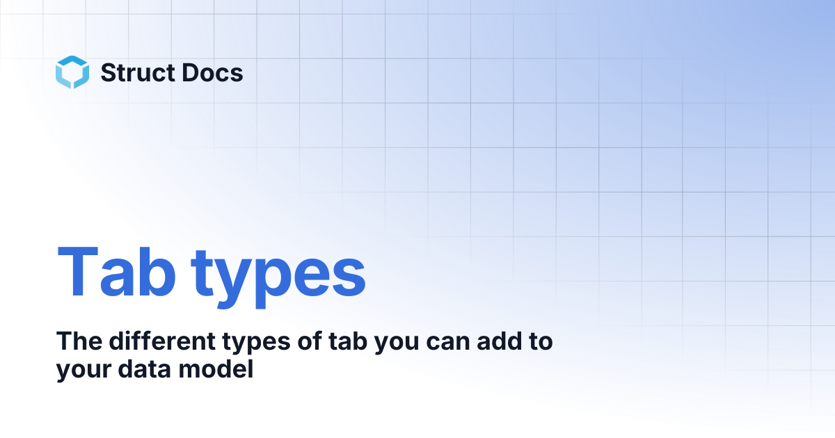 Tab types | Struct Docs