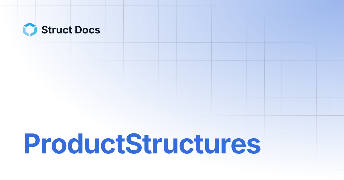 ProductStructures | Struct Docs