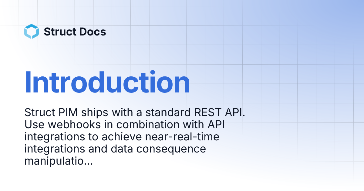 Introduction | Struct Docs
