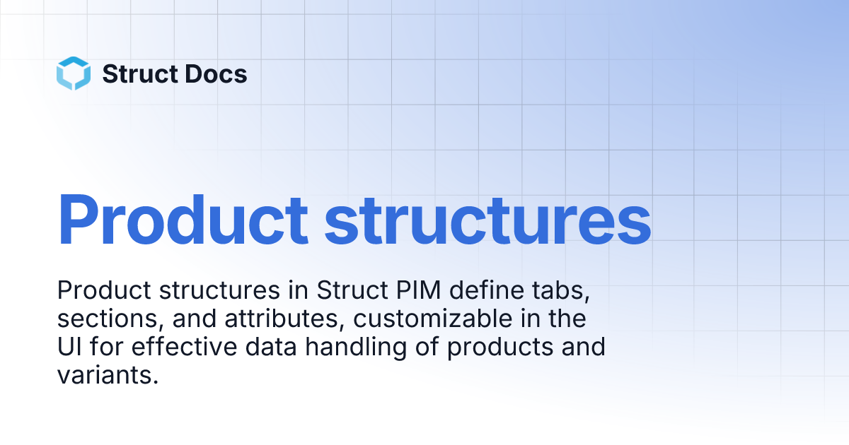 Product structures | Struct Docs