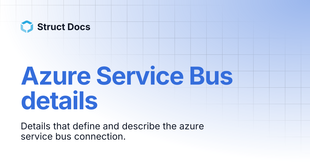Azure Service Bus details | Struct Docs